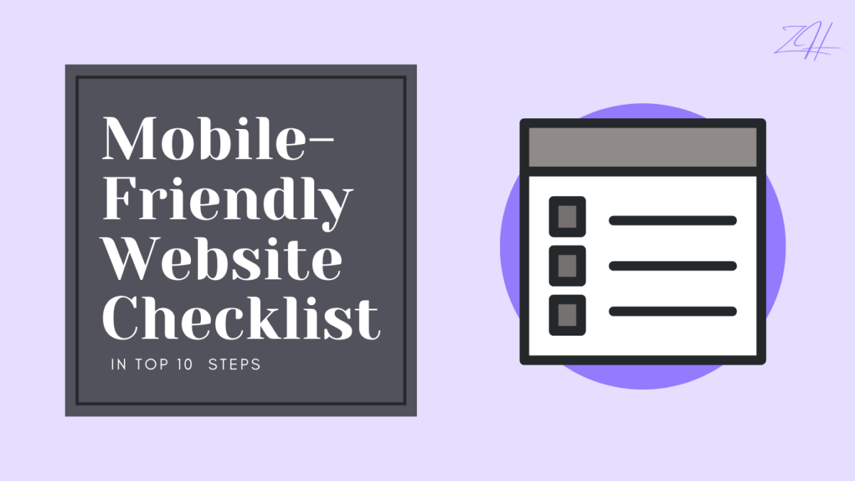 Top 10 Mobile-Friendly Website Checklist - Zainab Habib